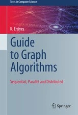 خرید و قیمت دانلود کتاب Guide to Graph Algorithms Sequential, Parallel and Distributed 2018 | ترب