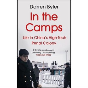 خرید و قیمت کتاب زبان اصلی In the Camps اثر Darren Byler | ترب
