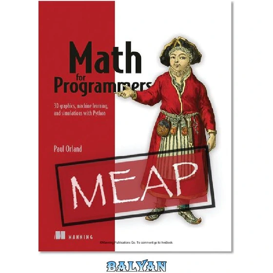خرید و قیمت دانلود کتاب Math For Programmers 3d Graphics Machine