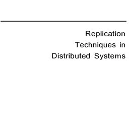 خرید و قیمت دانلود کتاب Replication Techniques in Distributed Systems ...