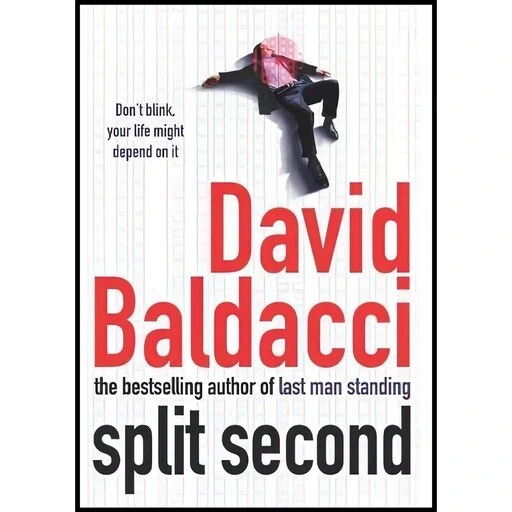 خرید و قیمت کتاب زبان اصلی Split Second اثر David Baldacci انتشارات Pan MacMillan | ترب