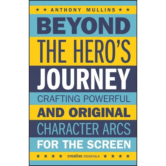 خرید و قیمت کتاب Beyond the Heros Journey اثر Anthony Mullins انتشارات ...