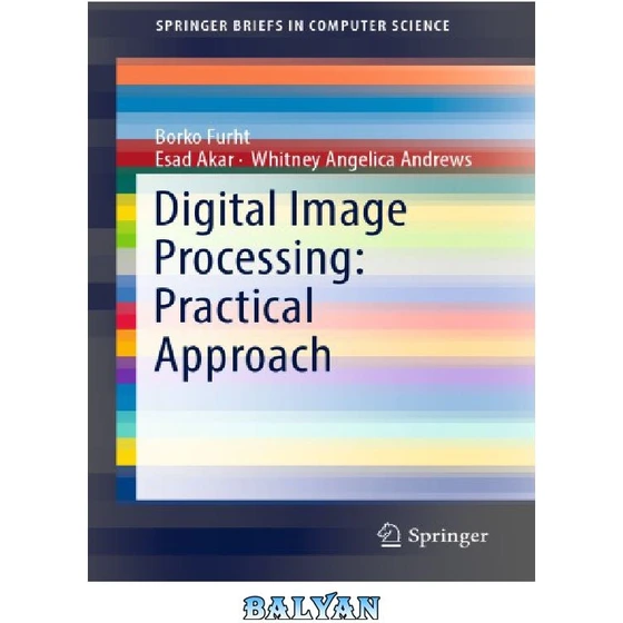 خرید و قیمت دانلود کتاب Digital image processing: practical approach | ترب