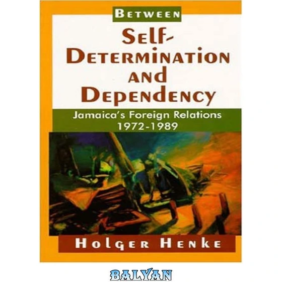خرید و قیمت دانلود کتاب Between Self Determination And Dependency