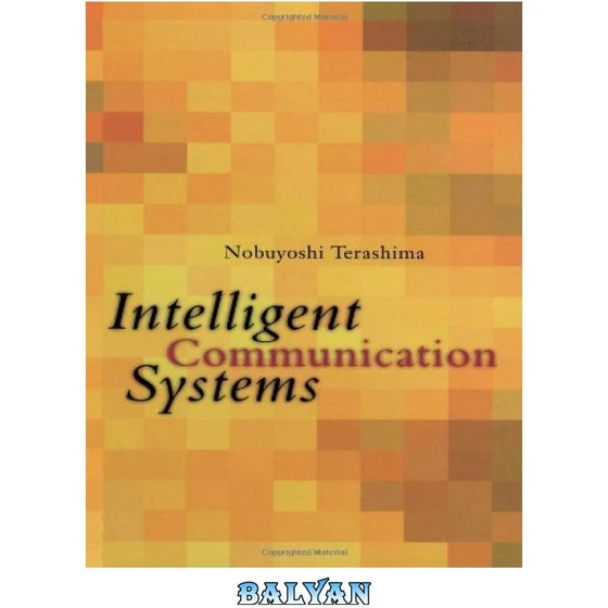 خرید و قیمت دانلود کتاب Intelligent Communication Systems | ترب