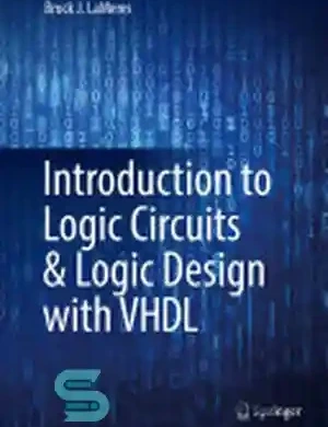 خرید و قیمت دانلود کتاب Introduction to Logic Circuits & Logic Design with VHDL - مقدمه ای بر ...