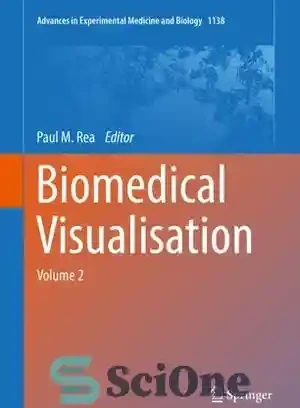 خرید و قیمت دانلود کتاب Biomedical Visualisation: Volume 2 - تجسم زیست ...
