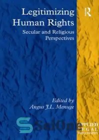 خرید و قیمت دانلود کتاب Legitimizing Human Rights: Secular and ...