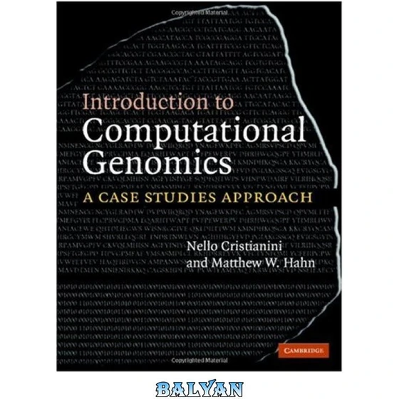 خرید و قیمت دانلود کتاب Introduction to Computational Genomics: A Case Studies Approach | ترب