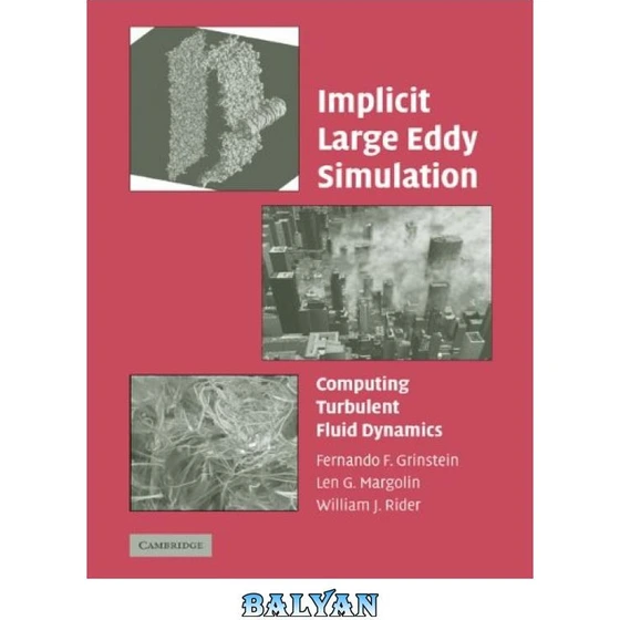 خرید و قیمت دانلود کتاب Implicit Large Eddy Simulation Computing Turbulent Fluid Dynamics ترب
