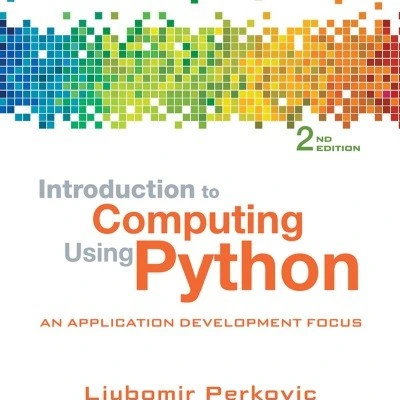 خرید و قیمت دانلود کتاب Introduction to Computing Using Python: An ...