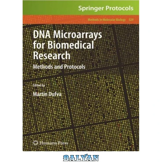 خرید و قیمت دانلود کتاب DNA Microarrays for Biomedical Research: Methods and Protocols | ترب