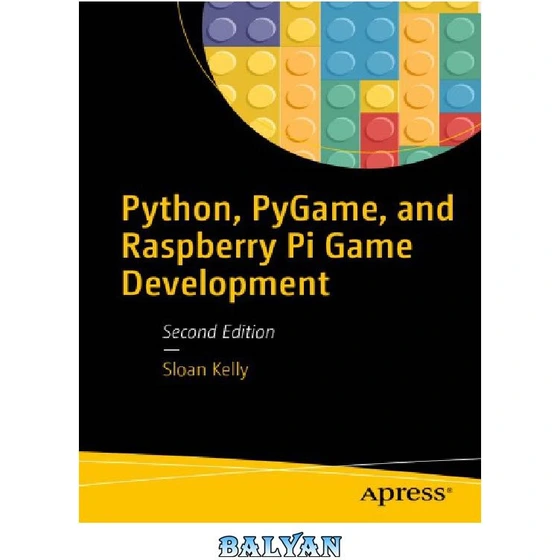 خرید و قیمت دانلود کتاب Python, Pygame, and Raspberry Pi Game Development | ترب