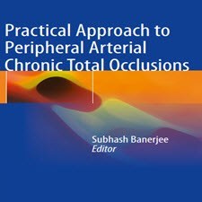 خرید و قیمت Practical Approach to Peripheral Arterial Chronic Total Occlusions | ترب