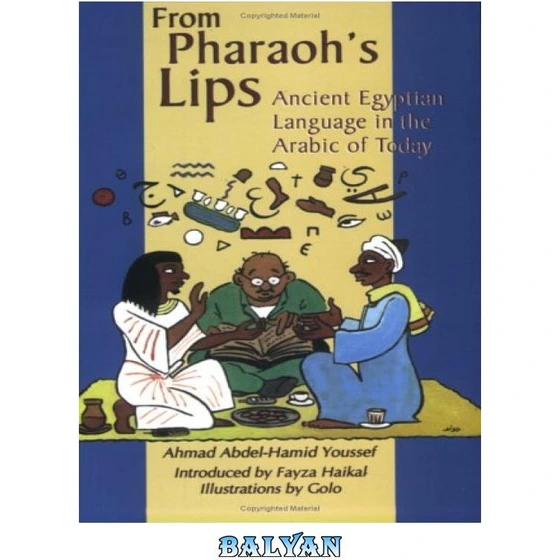 خرید و قیمت دانلود کتاب From Pharaoh's Lips: Ancient Egyptian Language ...