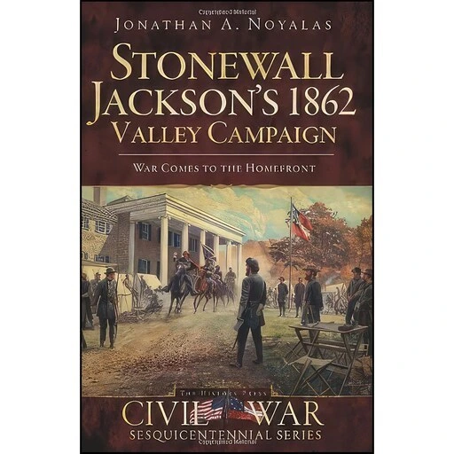 خرید و قیمت کتاب زبان اصلی Stonewall Jacksons Valley Campaign اثر ...