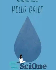 خرید و قیمت دانلود کتاب Hello Grief - سلام غم | ترب