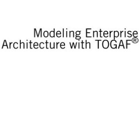 خرید و قیمت دانلود کتاب Modeling Enterprise Architecture with Togaf: A Practical Guide Using UML ...