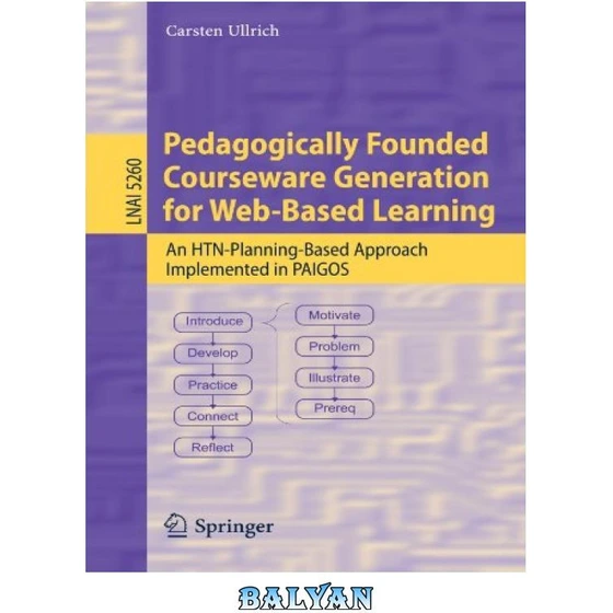 خرید و قیمت دانلود کتاب Pedagogically Founded Courseware Generation for Web-Based Learning: An ...