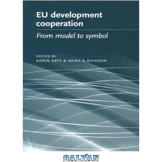 خرید و قیمت دانلود کتاب EU Development Cooperation: From Model to ...