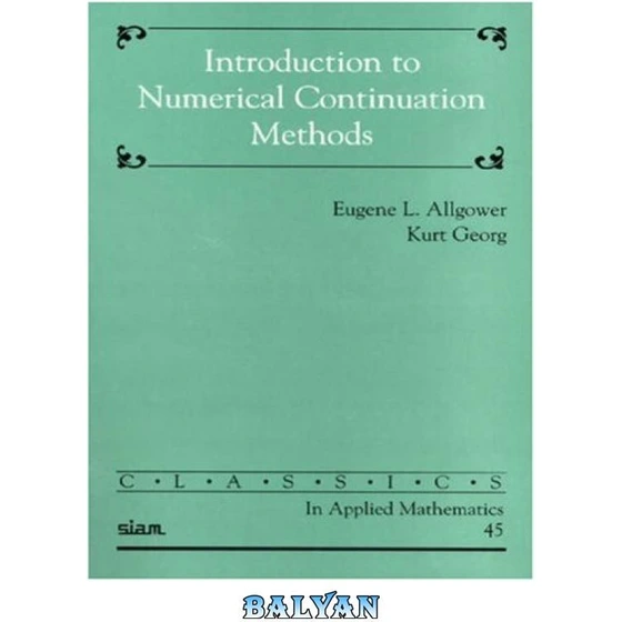 خرید و قیمت دانلود کتاب Introduction To Numerical Continuation Methods
