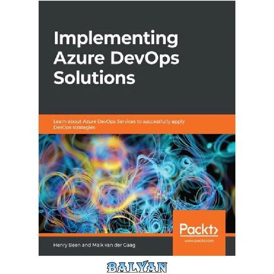 خرید و قیمت دانلود کتاب Implementing Azure Devops Solutions Learn About Azure Devops Services