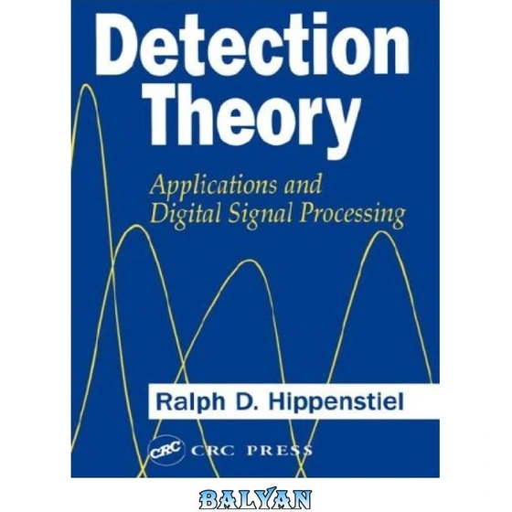 خرید و قیمت دانلود کتاب Detection Theory Applications And Digital Signal Processing ترب