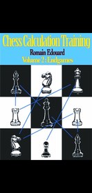 خرید و قیمت دانلود کتاب Chess Calculation Training Volume 2: Endgames ...
