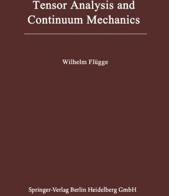 خرید و قیمت دانلود کتاب Tensor Analysis and Continuum Mechanics ویرایش 1 | ترب