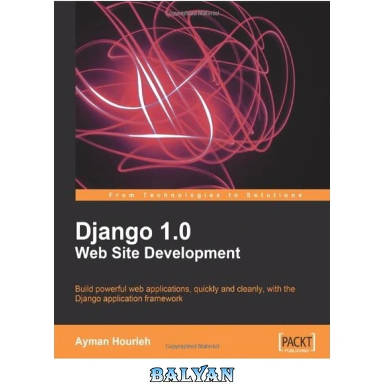 خرید و قیمت دانلود کتاب Django 10 Website Development ا توسعه وب سایت