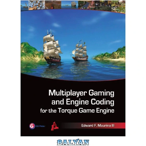 خرید و قیمت دانلود کتاب Multiplayer Gaming And Engine Coding For The