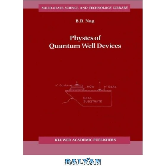 خرید و قیمت دانلود کتاب Physics of Quantum Well Devices | ترب