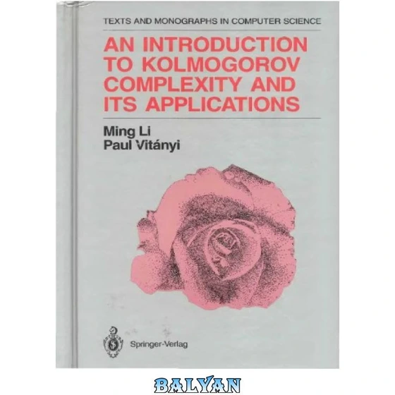خرید و قیمت دانلود کتاب An Introduction to Kolmogorov Complexity and Its Applications | ترب