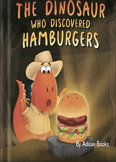 خرید و قیمت دانلود کتاب The Dinosaur Who Discovered Hamburgers (The ...