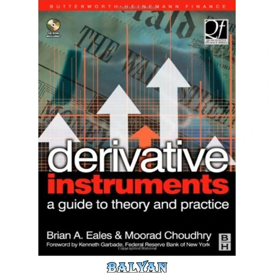 خرید و قیمت دانلود کتاب Derivative Instruments: A Guide to Theory and Practice (Quantitative ...