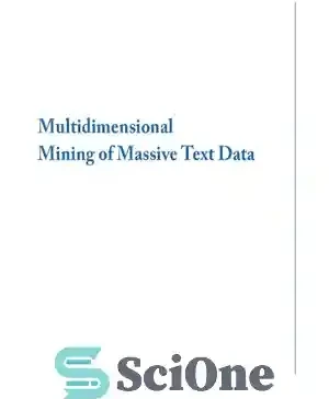 خرید و قیمت دانلود کتاب Multidimensional Mining of Massive Text Data - استخراج چند بعدی داده های ...