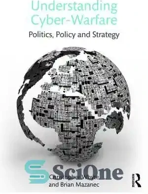 خرید و قیمت دانلود کتاب Understanding cyber warfare: politics, policy ...