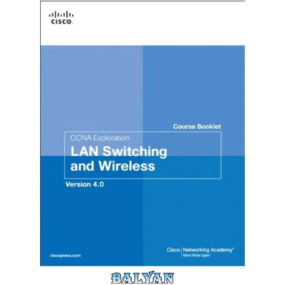 خرید و قیمت دانلود کتاب CCNA Exploration Course Booklet: LAN Switching and Wireless, Version 4.0 ...