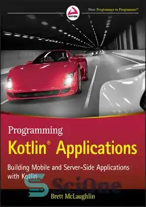 خرید و قیمت دانلود کتاب Building Mobile and Server-Side Applications with Kotlin - ساخت اپلیکیشن ...