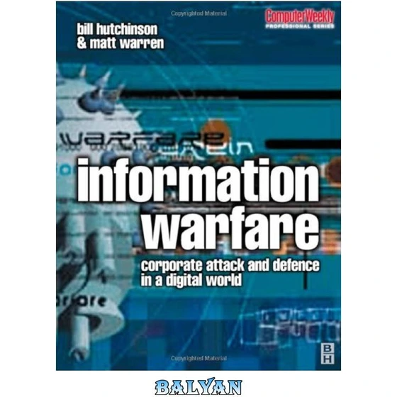 خرید و قیمت دانلود کتاب Information Warfare: corporate attack and ...