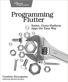 خرید و قیمت کتاب Programming Flutter: Native, Cross-Platform Apps the Easy Way (The Pragmatic ...