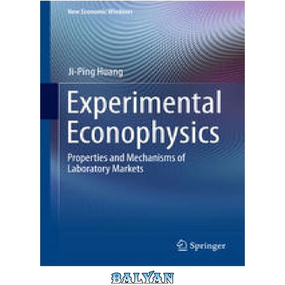 خرید و قیمت دانلود کتاب Experimental Econophysics Properties And