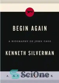 خرید و قیمت دانلود کتاب Begin Again: A Biography of John Cage - شروع ...
