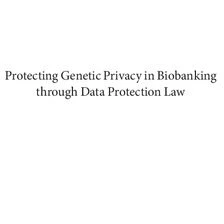 خرید و قیمت دانلود کتاب Protecting Genetic Privacy in Biobanking ...