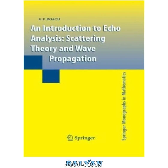 خرید و قیمت دانلود کتاب An introduction to echo analysis: scattering theory and wave propagation ...