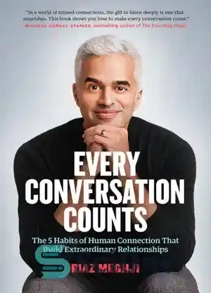 خرید و قیمت دانلود کتاب Every Conversation Counts: The 5 Habits of ...
