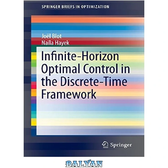 خرید و قیمت دانلود کتاب Infinite-horizon optimal control in the discrete-time framework | ترب