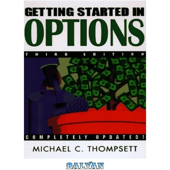 خرید و قیمت دانلود کتاب Getting Started in Options, 3rd Edition | ترب