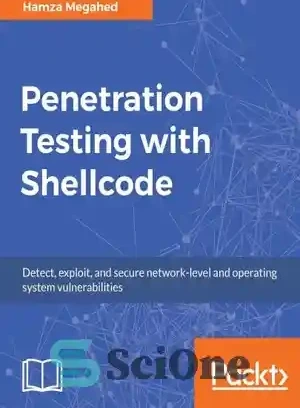 خرید و قیمت دانلود کتاب Penetration Testing Shellcode. Detect, exploit ...