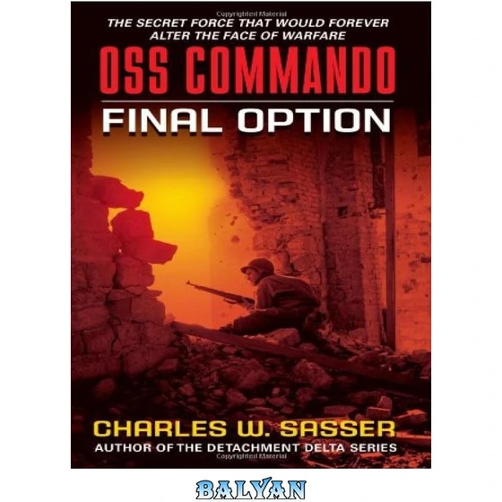 خرید و قیمت دانلود کتاب OSS Commando: Final Option | ترب